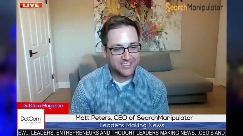 Matt Peters, CEO of SearchManipulator, A DotCom Magazine Exclusive ...