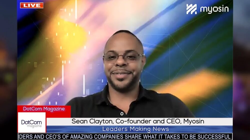 Sean Clayton, Co-founder and CEO of Myosin, a DotCom Magazine Exclusive ...