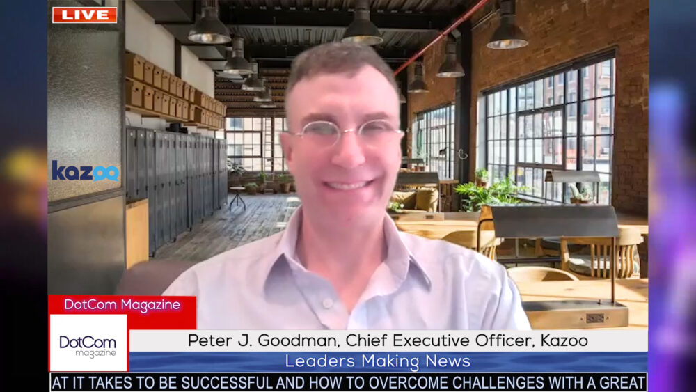 Peter J. Goodman, Chief Executive Officer, Kazoo, A DotCom Magazine ...
