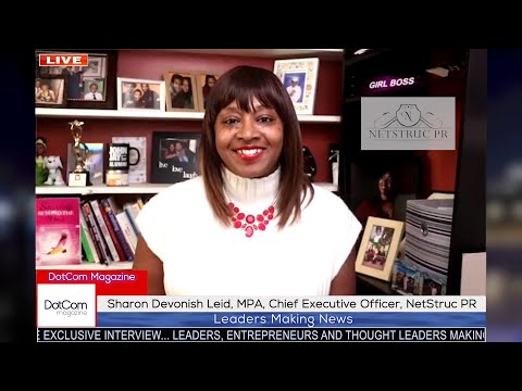 Sharon Devonish Leid, MPA, Chief Executive Officer, NetStruc PR, A DotCom Magazine Exclusive ...