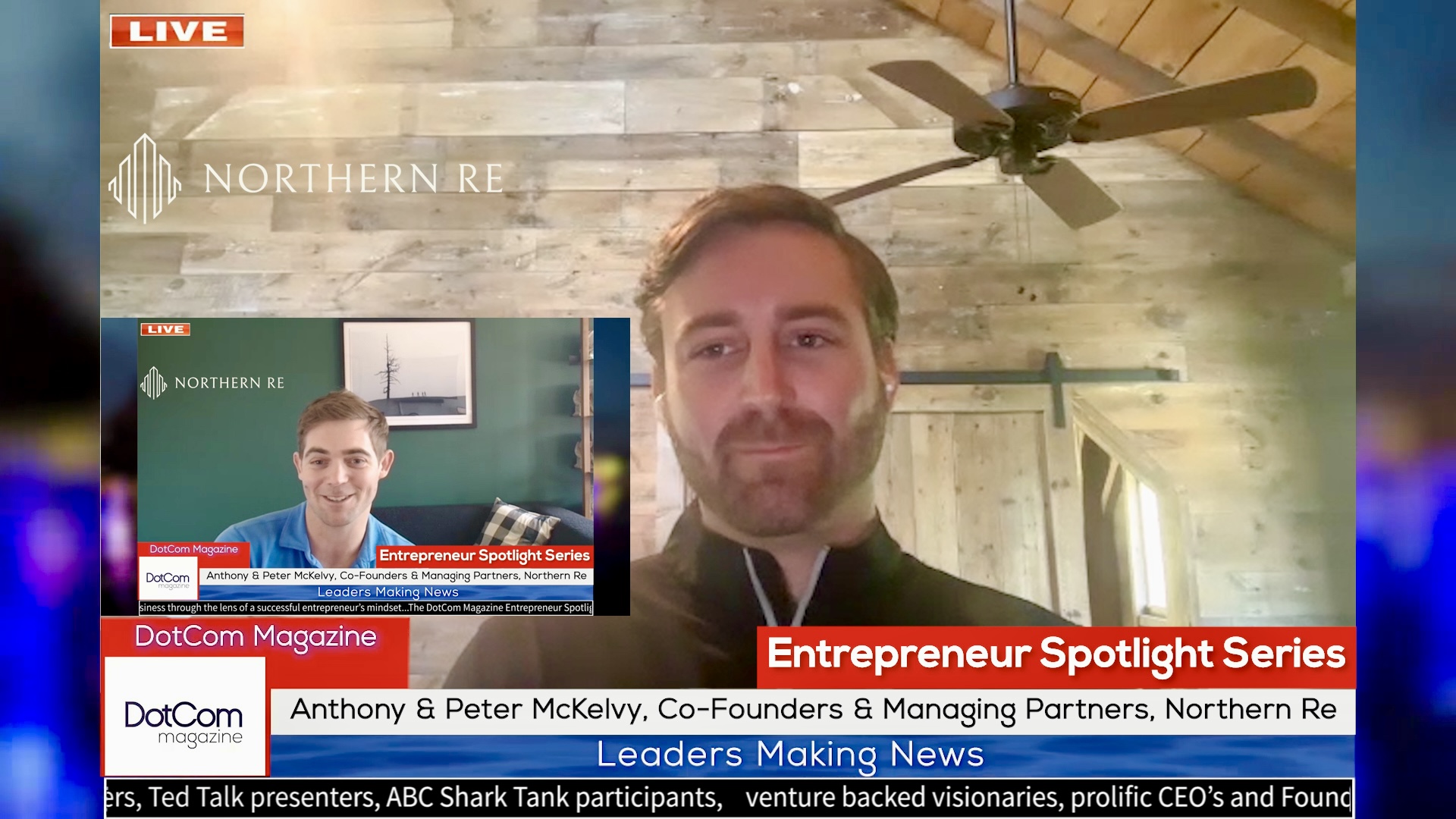 Anthony & Peter McKelvy, Co-Founders & Managing Partners, Northern Re ...