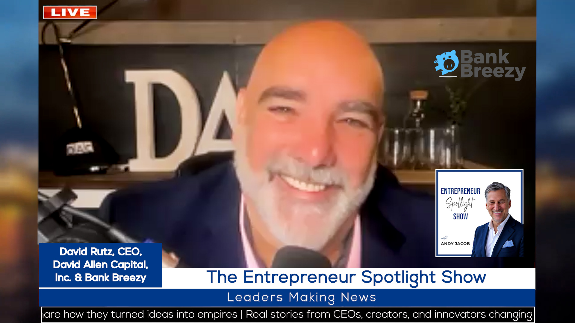 David Rutz, CEO, David Allen Capital, Inc. & Bank Breezy